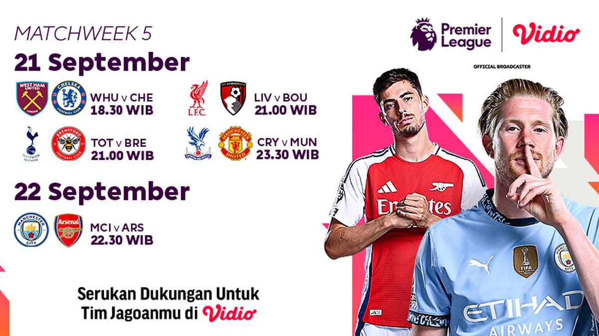 Jadwal dan Link Live Streaming Premier League Matchday 5: 21 - 22 September 2024 di Vidio - On ...