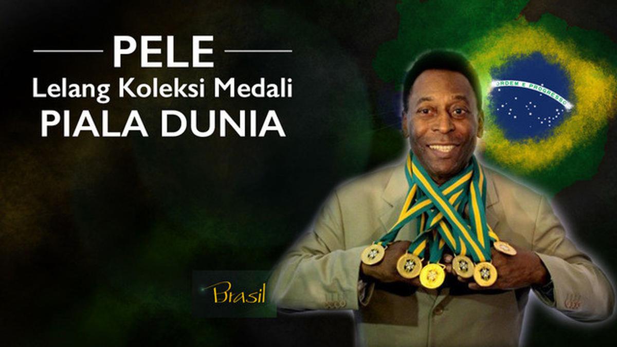 Pele Lelang Koleksi Medali Piala Dunia Miliknya - Piala Dunia Bola.com