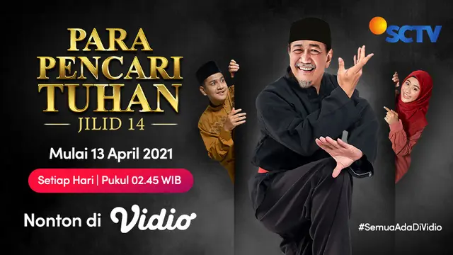 Live Streaming SCTV Sinetron Para Pencari Tuhan Jilid 14 Ingat Mati Bro, Tayang Senin 19 April ...