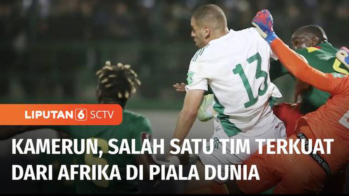 VIDEO: Profil Timnas Kamerun, Salah Satu Tim Terkuat dari Afrika di ...