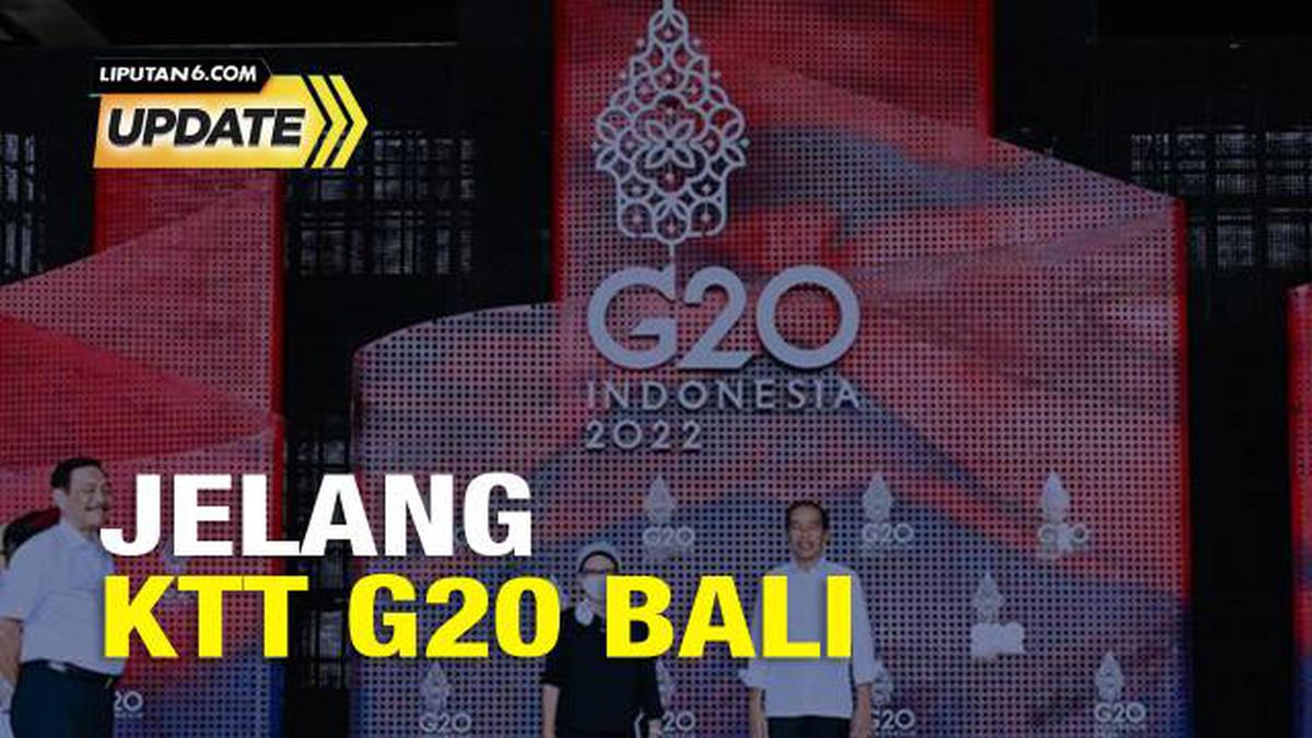 Liputan6 Update: Jelang KTT G20 Bali - TV Liputan6.com