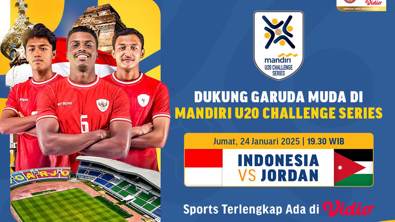 Link Siaran Langsung Timnas Indonesia vs Jordan, Mandiri Challenge Cup ...