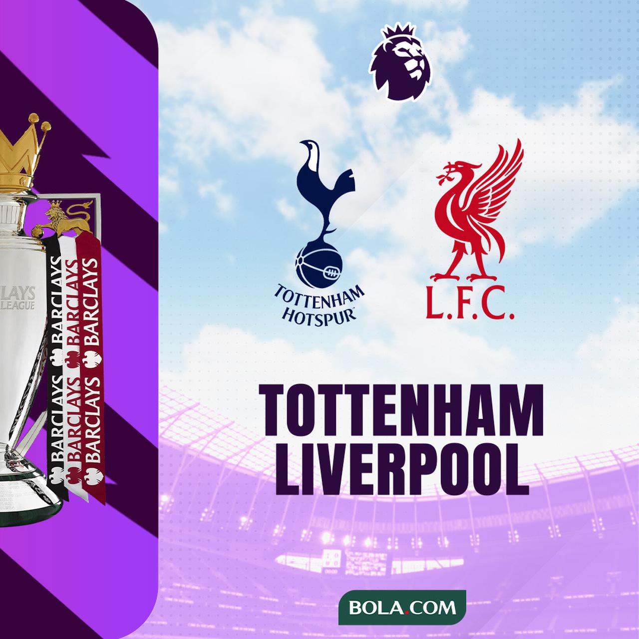 Link Live Streaming Liga Inggris: Tottenham Hotspur Vs Liverpool