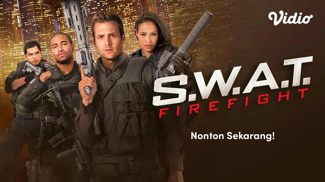 Streaming Film Hollywood S.W.A.T : Firefight di Vidio, Berikut Sinopsis ...