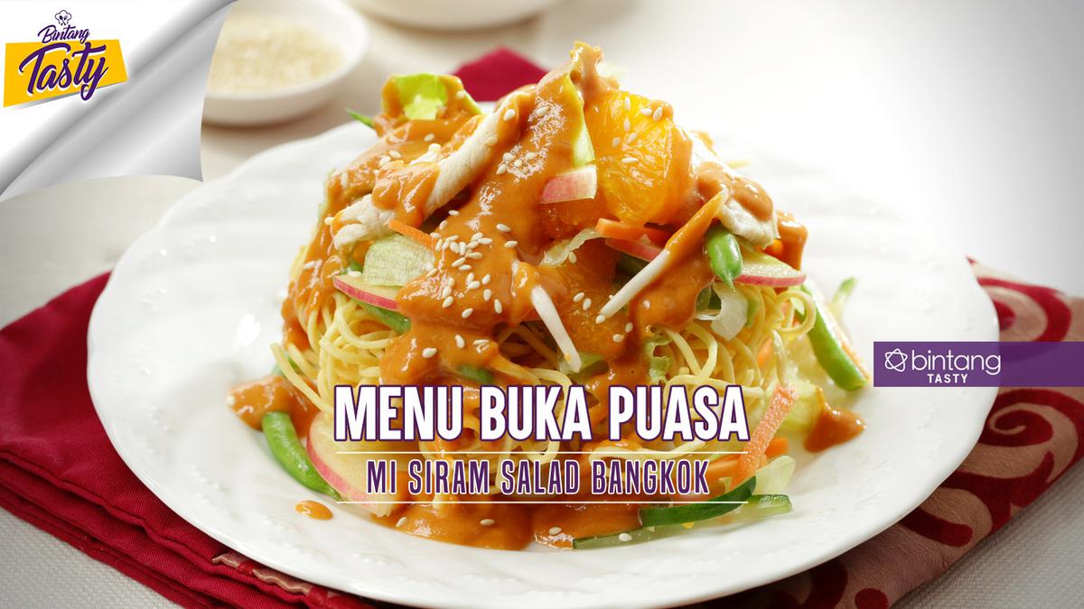 Menu Buka Puasa: Mi Siram Salad Bangkok - Lifestyle Fimela.com