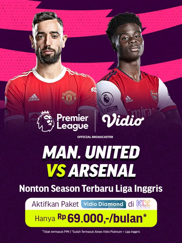 Jadwal Siaran Langsung Mu Vs Arsenal Di Liga Inggris Malam Ini Tonton