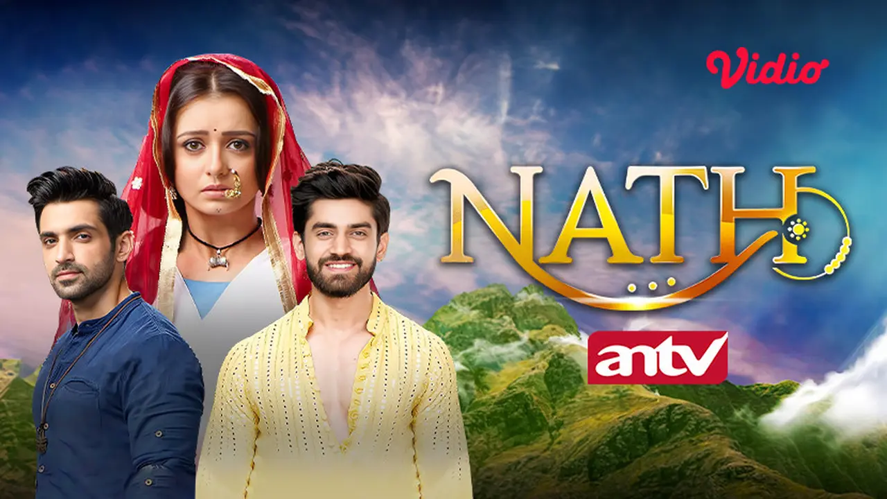 Saksikan Series India Nath Si Miskin Yang Jatuh Cinta Dengan Si Kaya ...