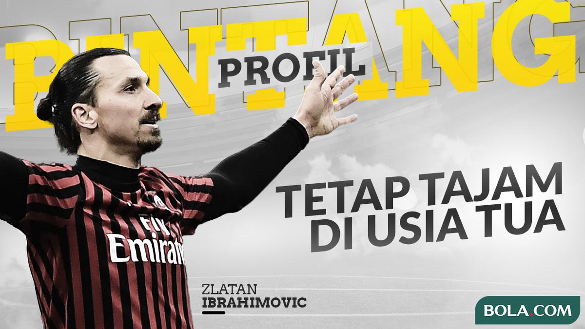 VIDEO: Profil Bintang Zlatan Ibrahimovic,Striker Haus Gol yang ...