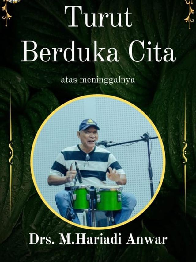 Hariadi Anwar Meninggal Dunia, OM Pancaran Sinar Petromaks Berduka ...