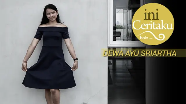 Dewa Ayu Made Sriartha: Perjuangan Tanpa Henti demi Meraih Mimpi - Ragam Bola.com