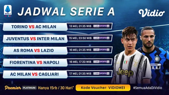 Jadwal Dan Live Streaming Laga Pekan Ke 37 Serie A Di Vidio Big Match