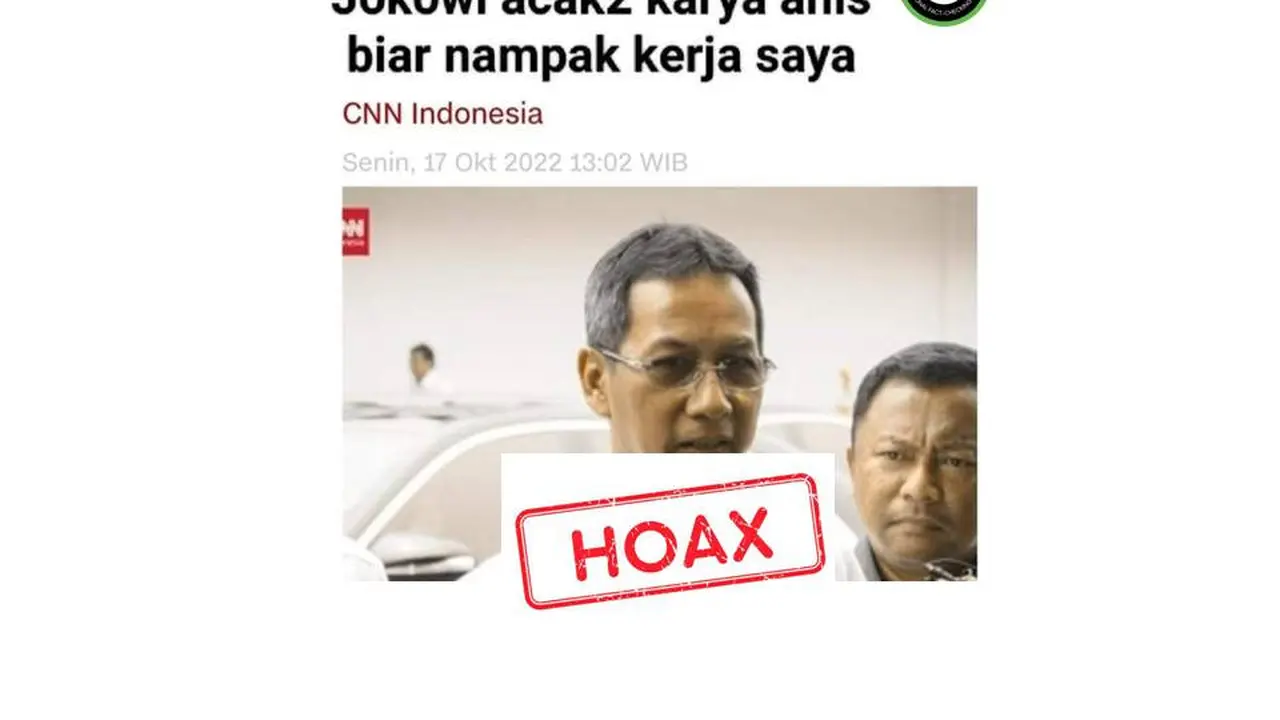 Cek Fakta Tidak Benar Heru Budi Disuruh Jokowi Acak Acak Karya Anies