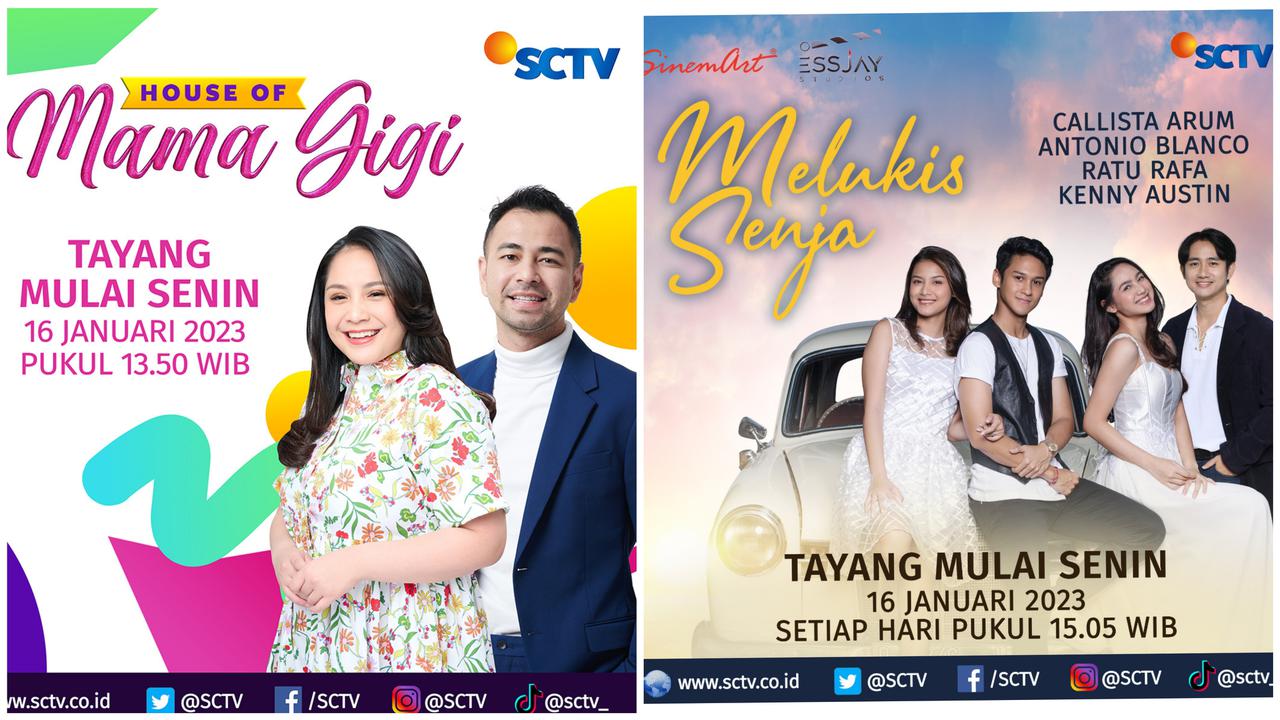House of Mama Gigi dan Melukis Senja Tayang Mulai Hari Ini di SCTV ...