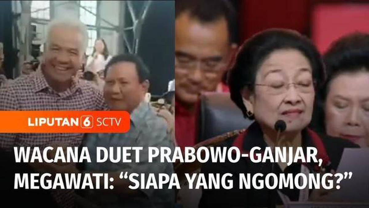 VIDEO: Ketum PDIP Megawati Angkat Bicara soal Wacana Duet Prabowo - Ganjar, Mengaku Heran - TV ...