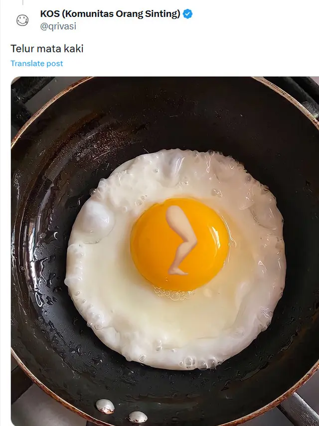 6 Meme Telur Mata Sapi Benar tapi Salah Ini Nyeleneh, Bikin Tepuk Jidat ...