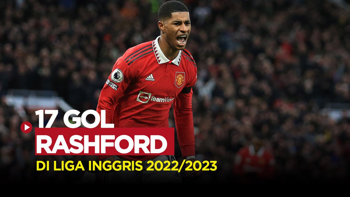 VIDEO: Gol-gol Marcus Rashford di Liga Inggris Musim 2022/2023, Mana ...