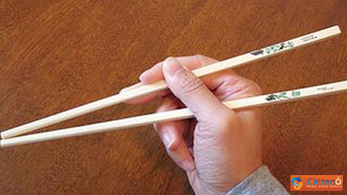 Tips Menggunakan Sumpit yang Benar - Citizen6 Liputan6.com