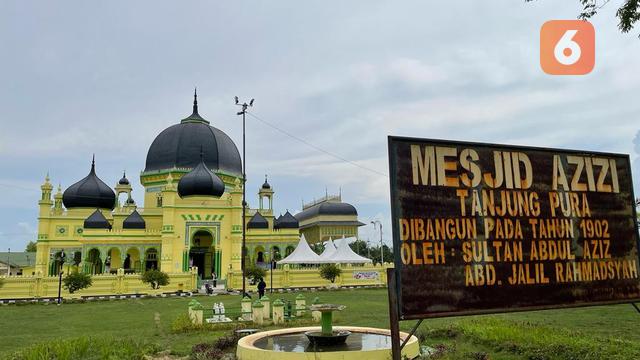 Masjid Azizi di Tanjung Pura, Bangunan Bersejarah Peninggalan ...