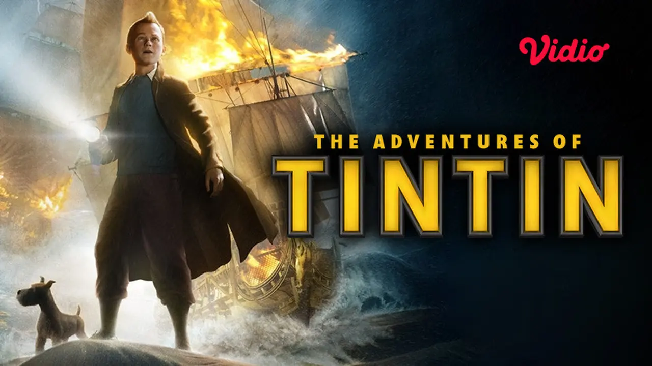 Sinopsis The Adventures of Tintin, Petualangan Jurnalis Pemberani ...