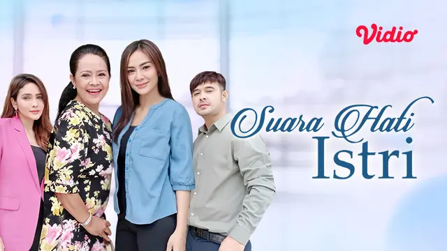 FTV Indosiar Suara Hati Istri Premier: Aku Tak Ada Nilainya di Mata ...