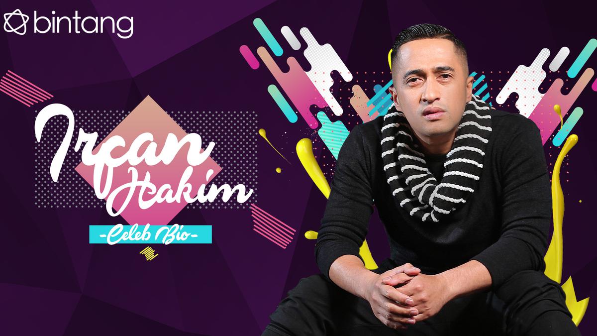 Celeb Bio Irfan Hakim - Entertainment Fimela.com