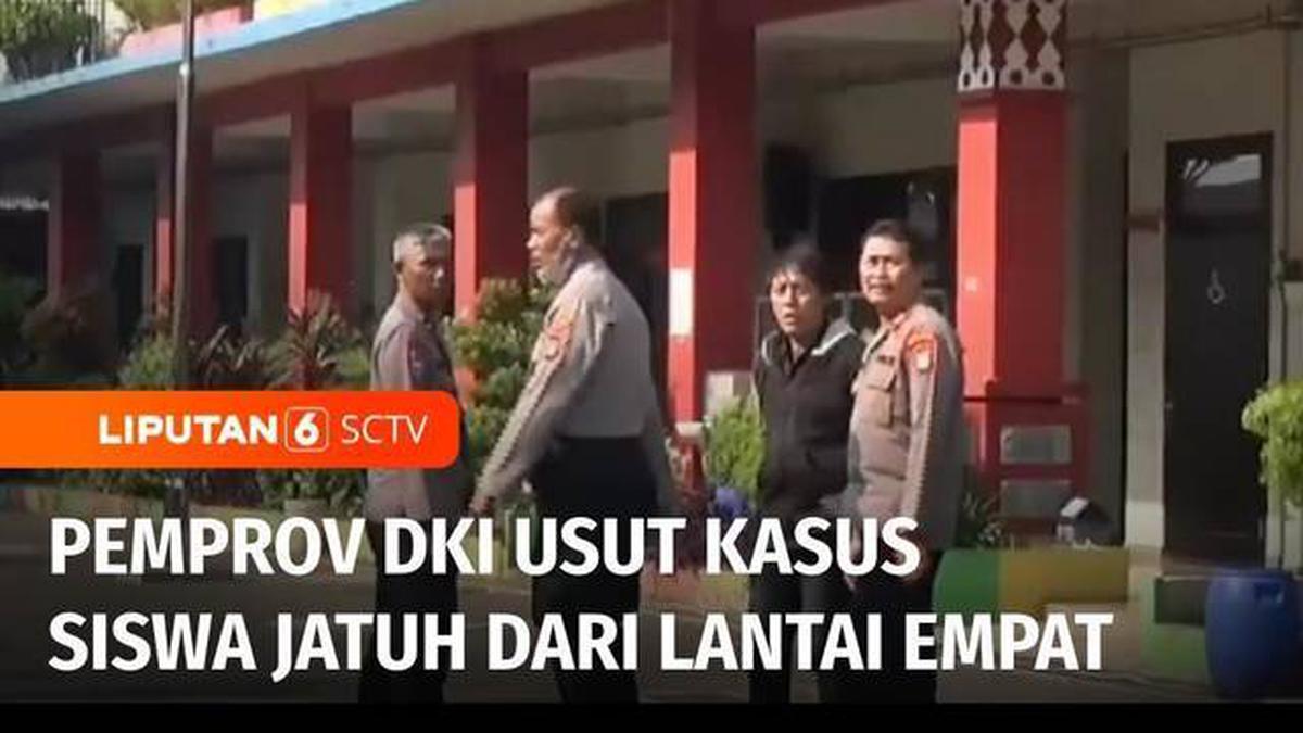 VIDEO: Pemprov DKI Dalami Kasus Siswa SD yang Jatuh dari Lantai Empat, Adakah Unsur Perundungan ...