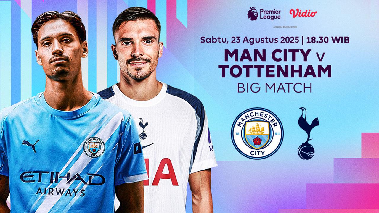 Siaran Langsung Premier League 2025/2026: Manchester City vs Tottenham ...