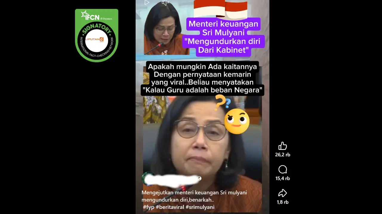Cek Fakta: Tidak Benar Ini Video Menteri Keuangan Sri Mulyani Mundur dari Kabinet - Cek Fakta ...