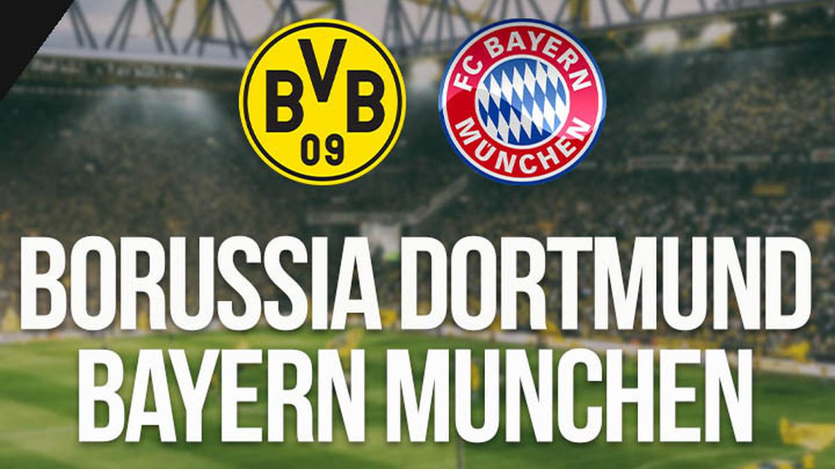 Jadwal Siaran Langsung Borussia Dortmund Vs Bayern Munchen