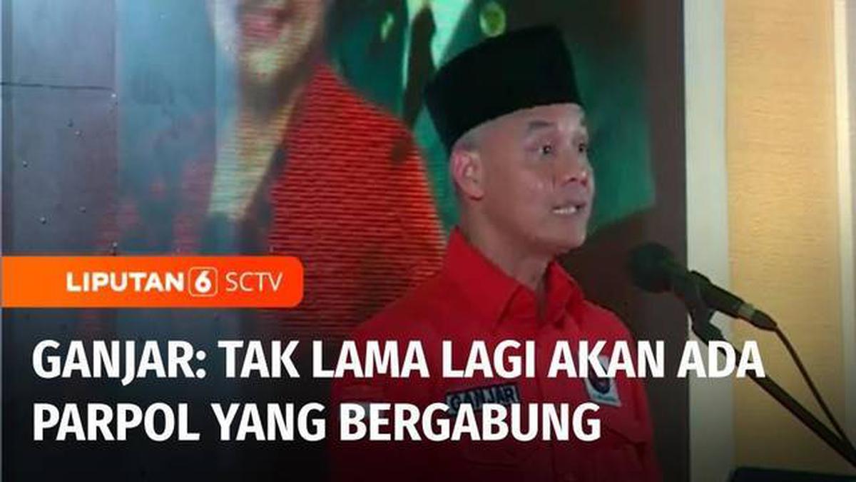 VIDEO: Ganjar Pranowo: Ada Tambahan Partai yang Akan Bergabung dengan ...