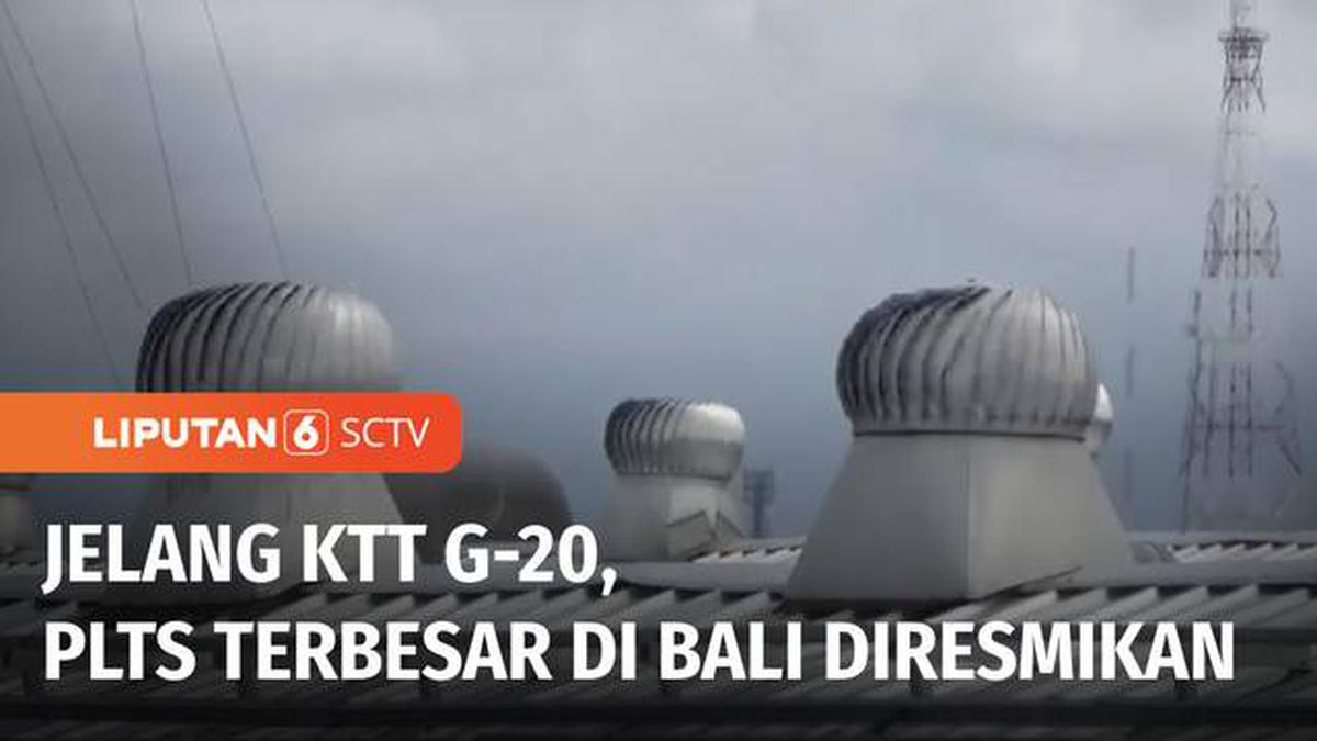 VIDEO: PLTS Terbesar di Bali Dioperasikan Jelang KTT G-20 Bali - TV ...