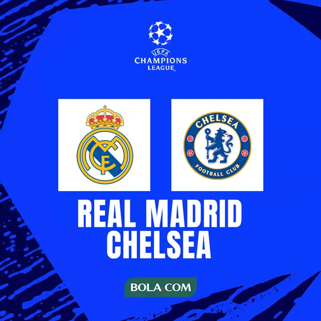 Prediksi Perempat Final Liga Champions, Real Madrid Vs Chelsea: Tuan Rumah Lebih Diunggulkan ...