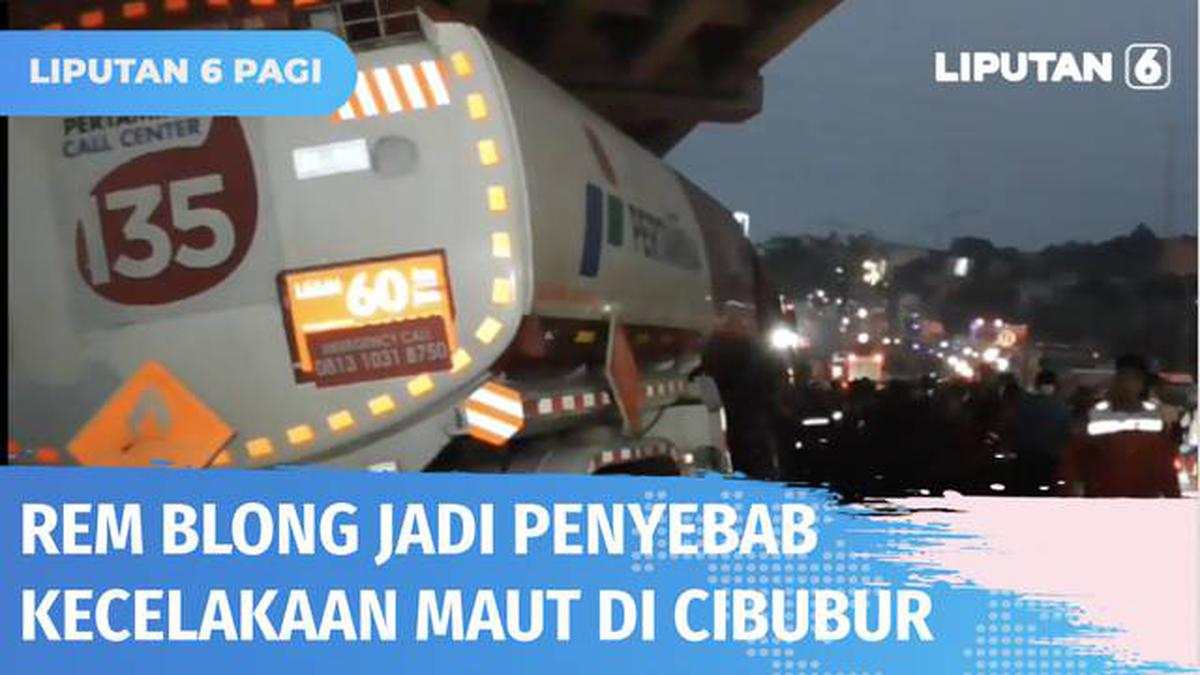 VIDEO: Kecelakaan Maut Truk Tangki Pertamina di Cibubur Diduga Akibat Rem Blong - TV Liputan6.com