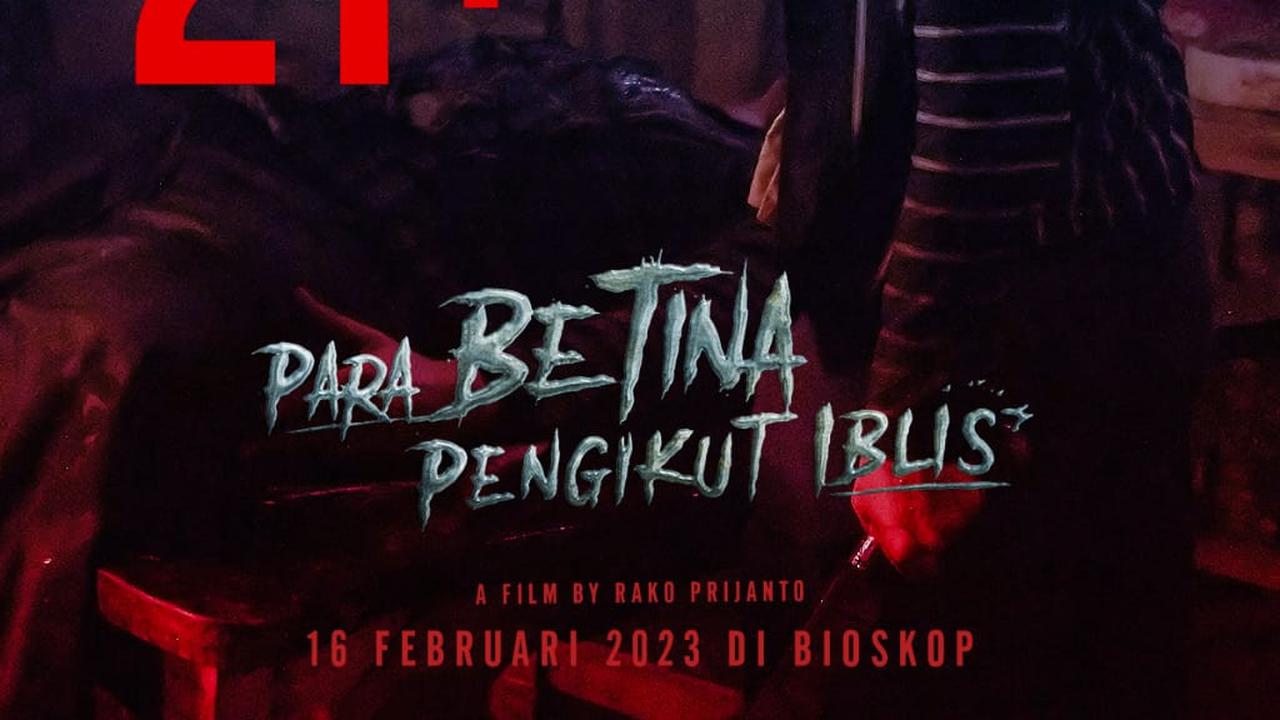 Sinopsis dan Pemain Film 'Para Betina Pengikut Iblis', Sudah Tayang di ...