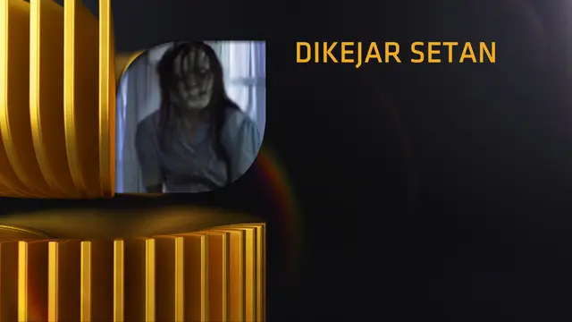 Film Horor Dikejar Setan Menghantui TV Malam Ini, Simak Sinopsisnya ...