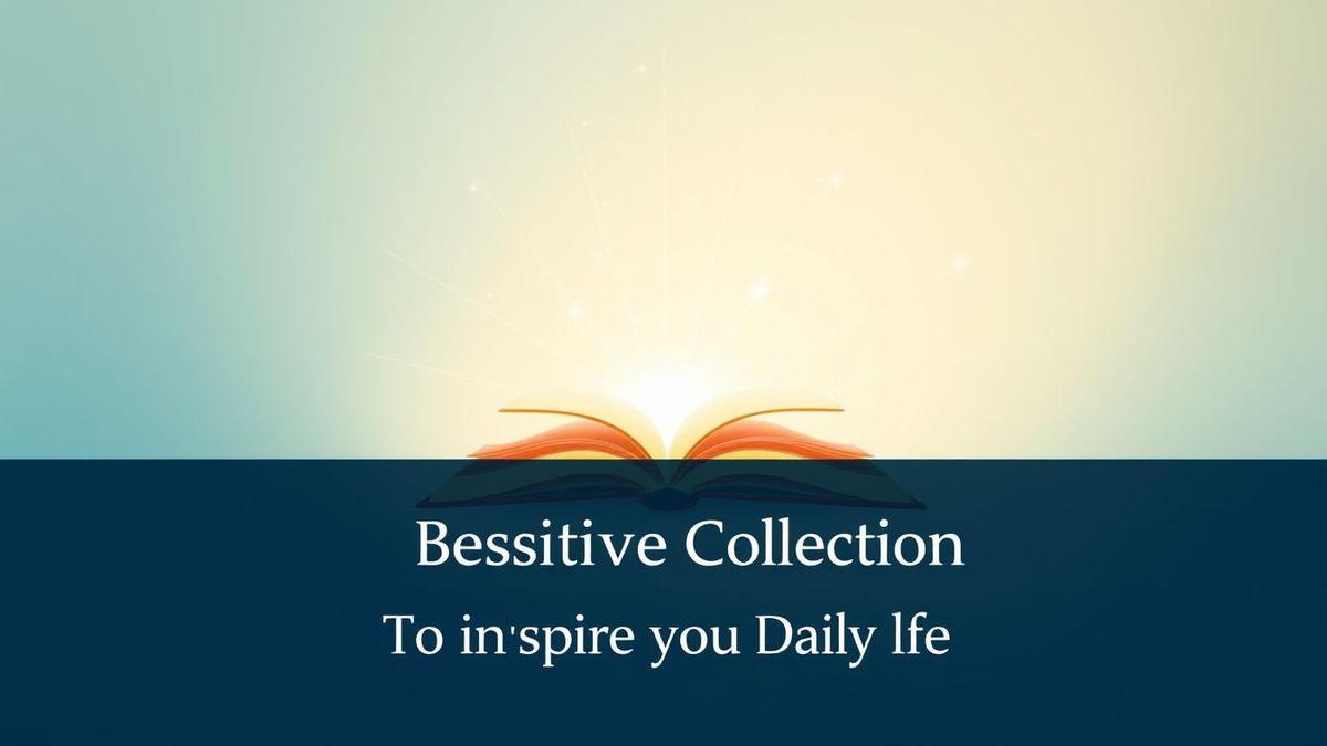 Best Positive Quote Collection to Inspire Your Daily Life