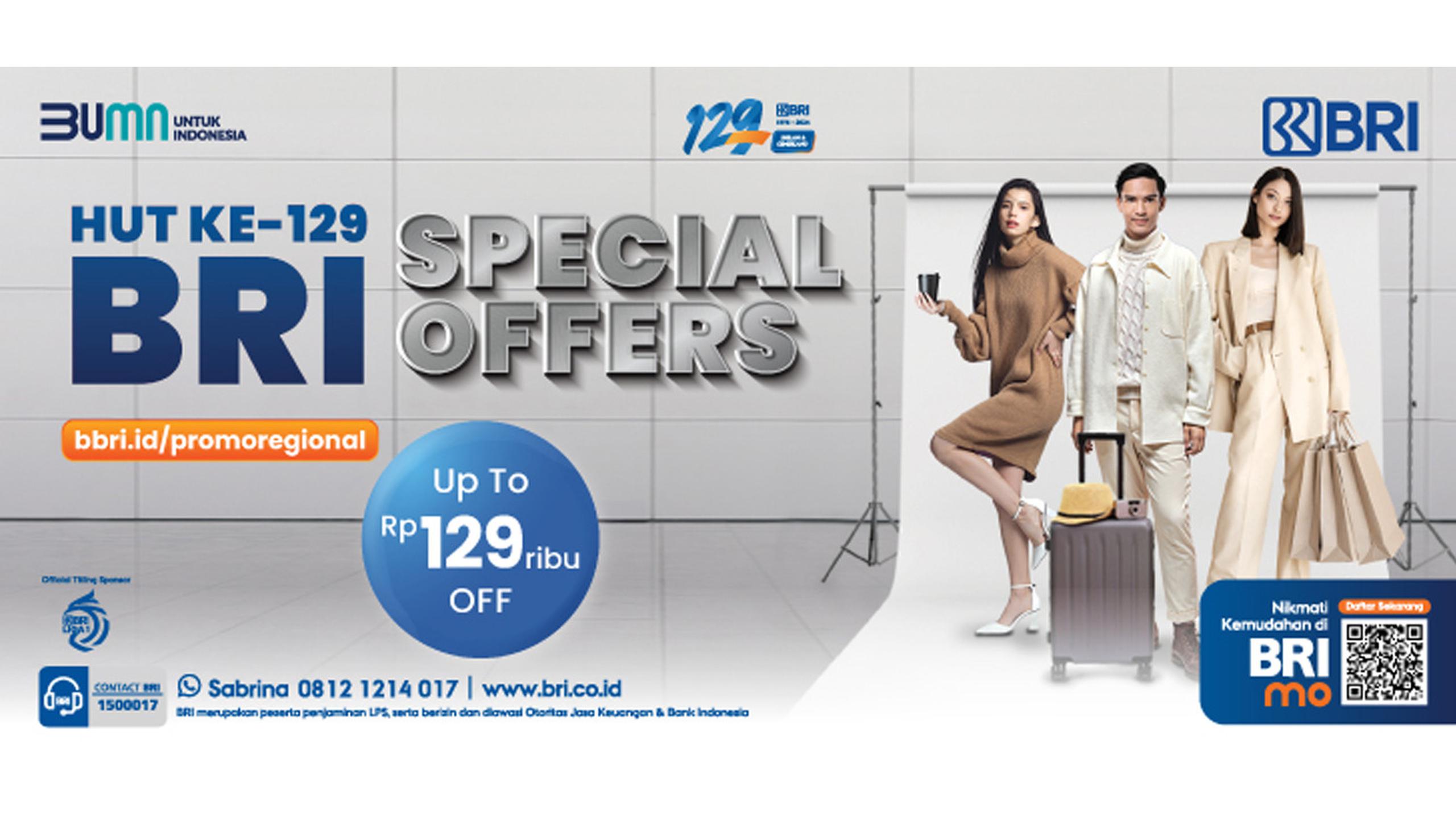 Super Meriah, HUT BRI ke-129 Siap Bagi-bagi Kado Berupa Promo Spesial ...