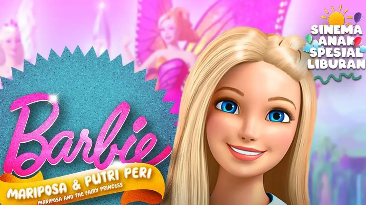 Serial Animasi Barbie dengan Petualangan Seru Siap Isi Libur Lebaran ...