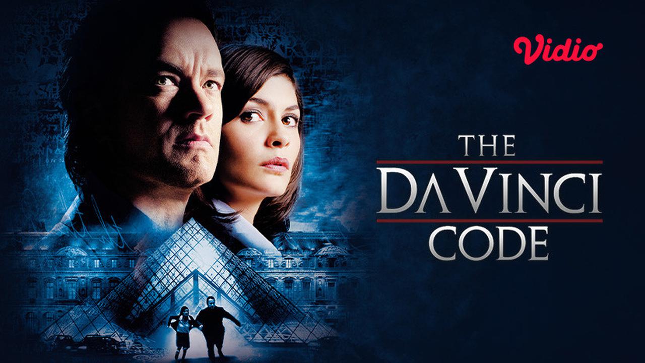 Sinopsis Film The Da Vinci Code Dibintangi Oleh Tom Hanks Tayang di Vidio
