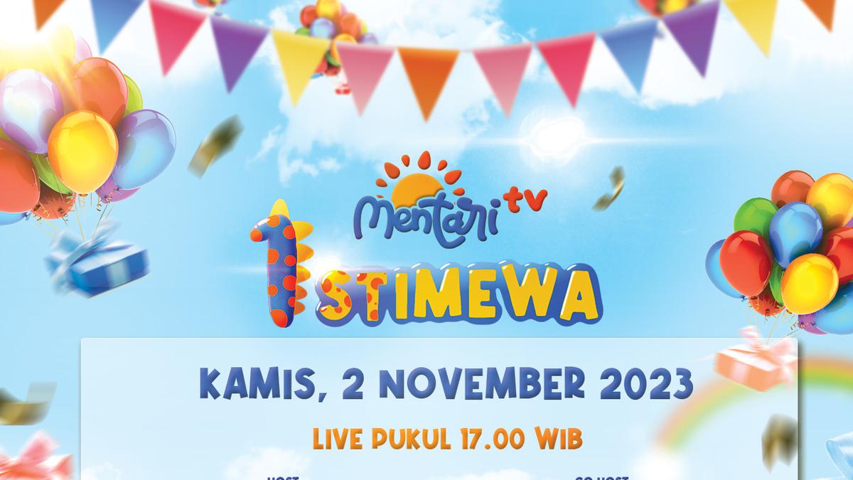 Mentari TV 1Stimewa Menyinari Dunia Anak-Anak di Ulang Tahun Pertamanya ...
