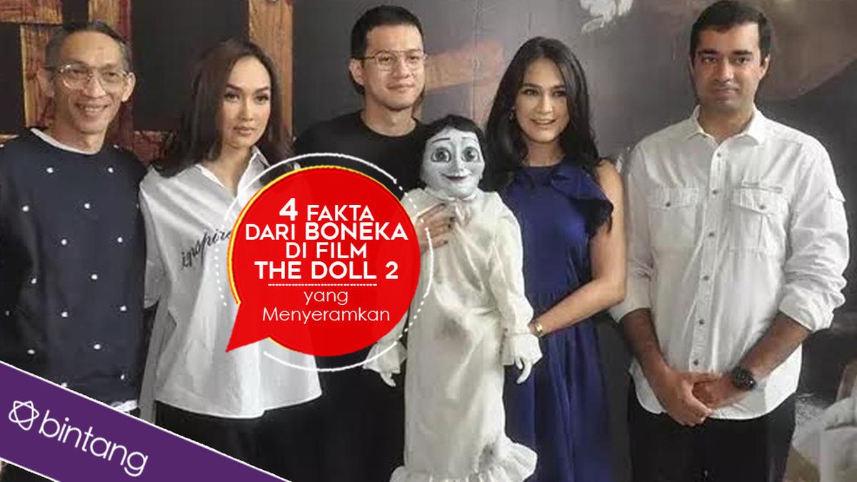 4 Fakta dari Boneka di Film The Doll 2 yang Menyeramkan - Entertainment ...