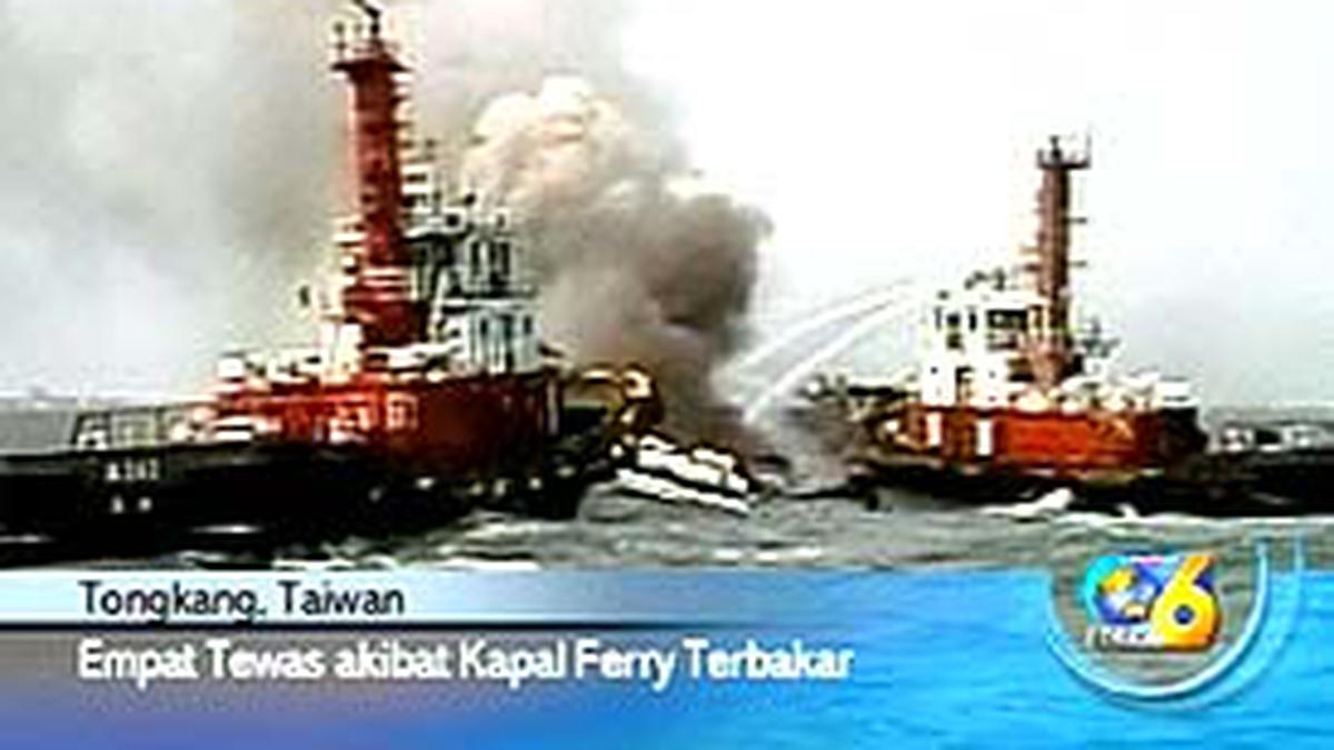 Feri Terbakar di Taiwan, Empat Tewas - Global Liputan6.com