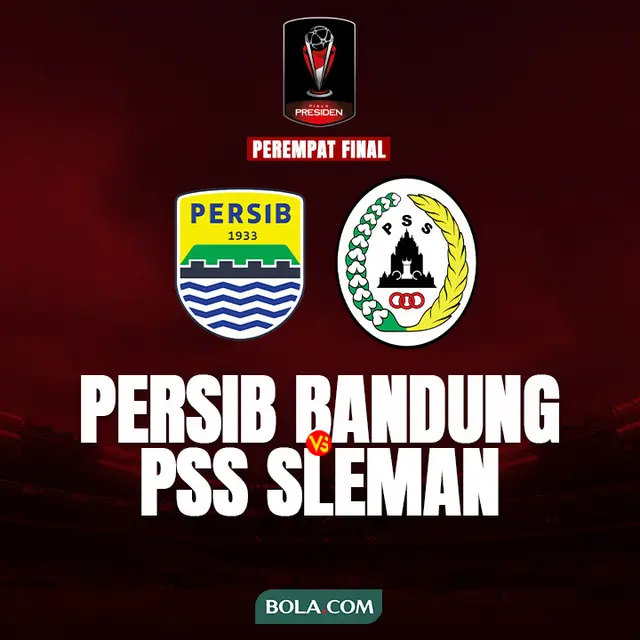 Link Live Streaming Persib Bandung vs PSS Sleman Perempat Final Piala Presiden Malam Ini ...