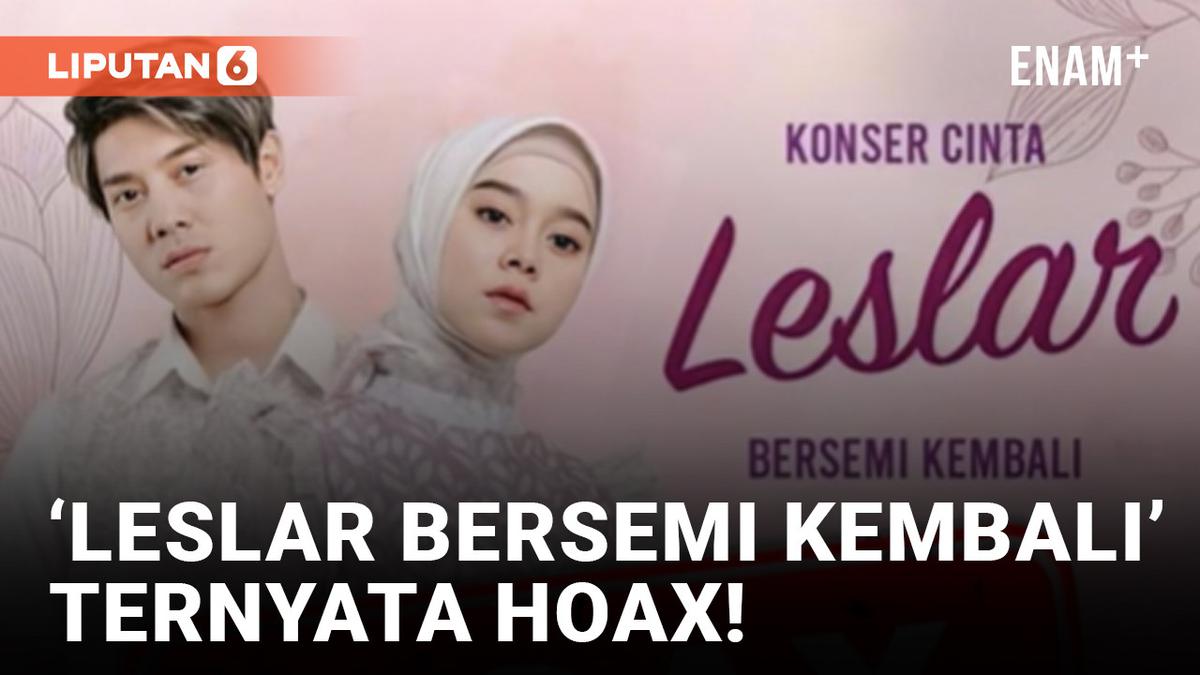 Hoaks Seputar Lesti Kejora dan Rizky Billar, dari Gelar Konser sampai Bikin Baper - Cek Fakta ...
