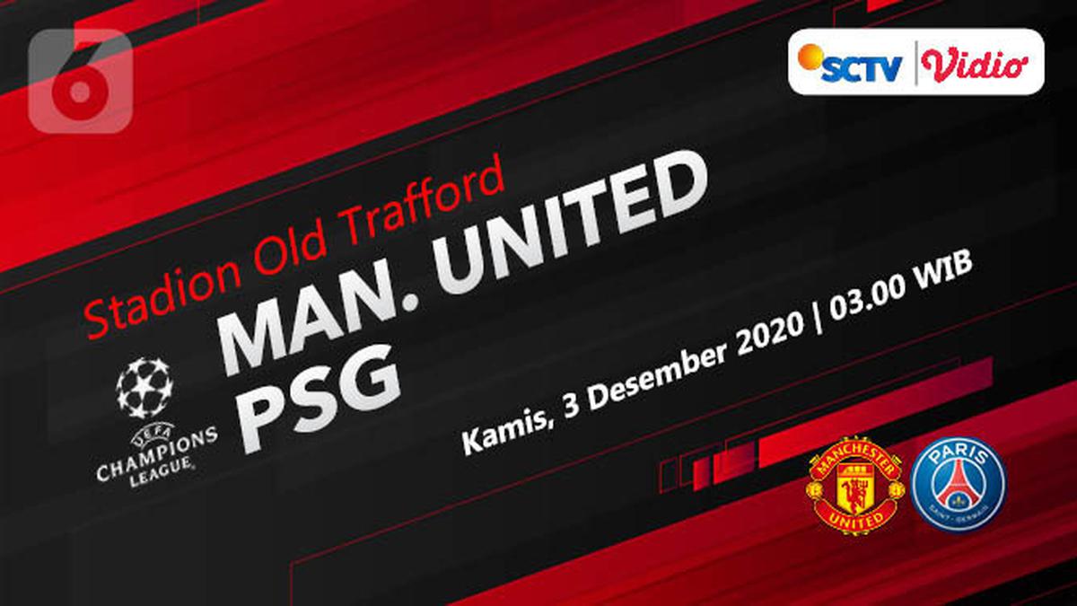 Prediksi Manchester United vs PSG di Liga Champions : Andalkan Edinson ...