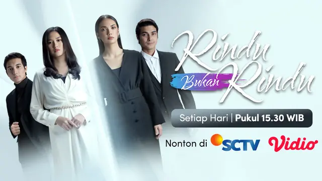 Saksikan Kembali Sinetron Rindu Bukan Rindu di Vidio, Dibintangi Haico ...