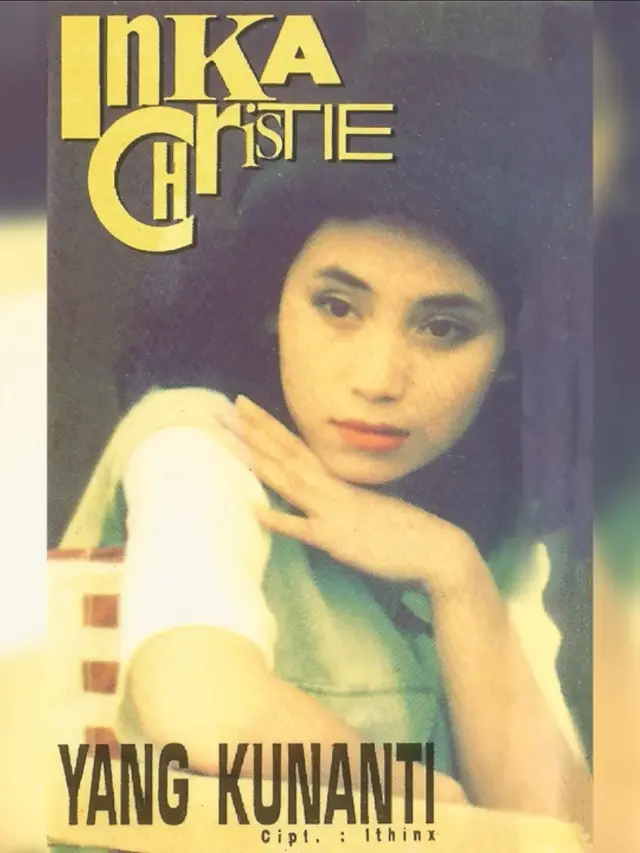 Inka Christie Ulang Tahun Ke-52, Ini 6 Hit Sang Ratu Slow Rock Dari Gambaran Cinta Hingga ...