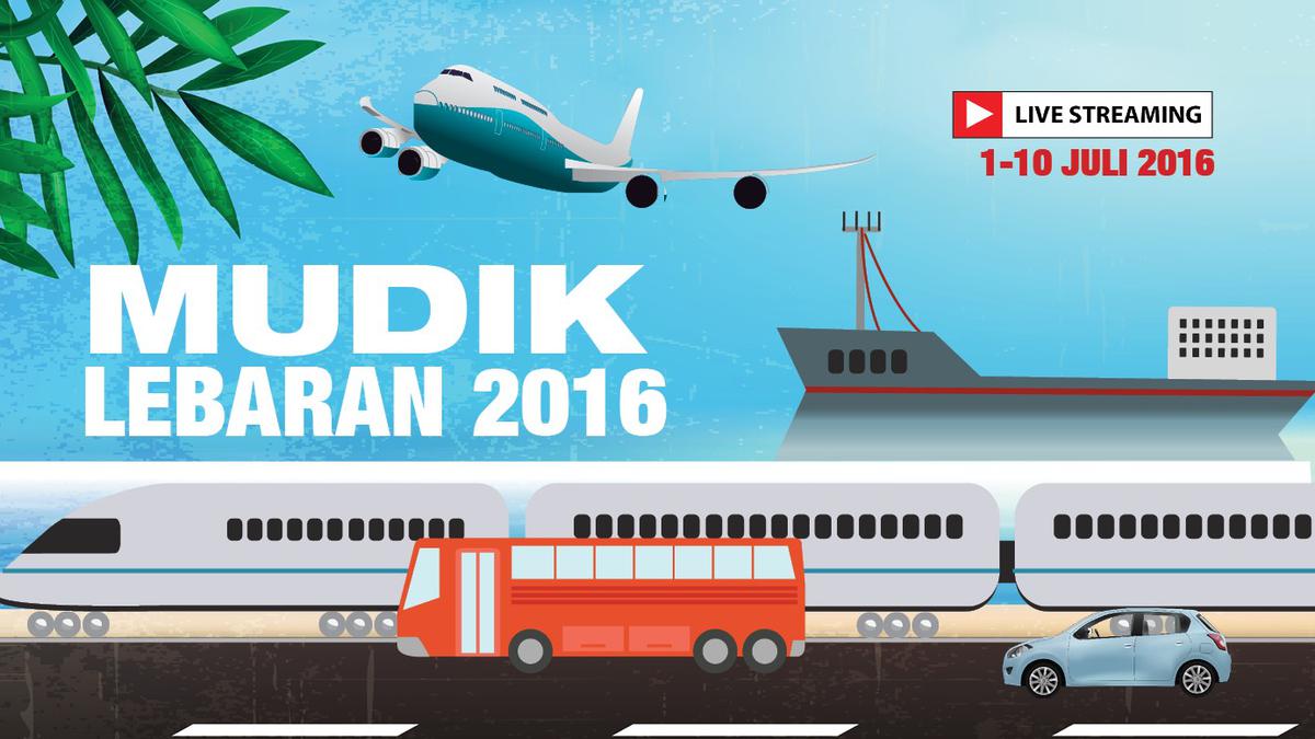 Saksikan Live Streaming Arus Mudik Lebaran 2016 - News Liputan6.com