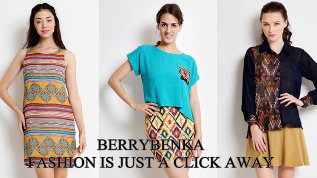 The New BERRYBENKA.COM: Tampil Fashionable Tanpa Harus Keluar Rumah