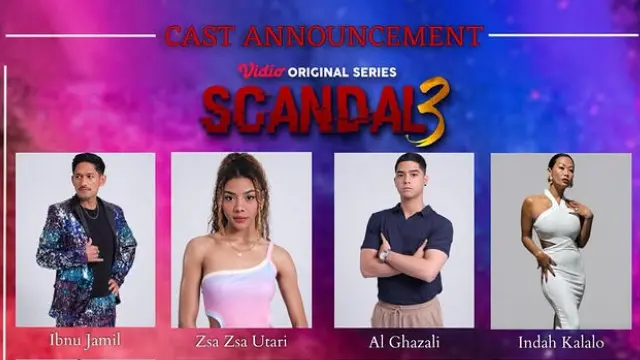 Alasan Nonton Series Scandal 3 di Vidio: Nantikan Aksi Al Ghazali Jadi ...
